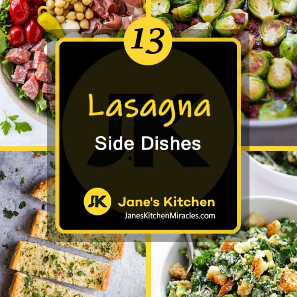 What to Serve with Lasagna - 13 Flavorful Sides - Jane's Kitchen