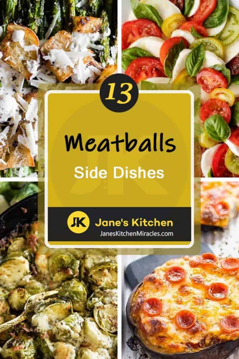 What to Serve with Meatballs: 13 Yummy Sides - Jane's Kitchen
