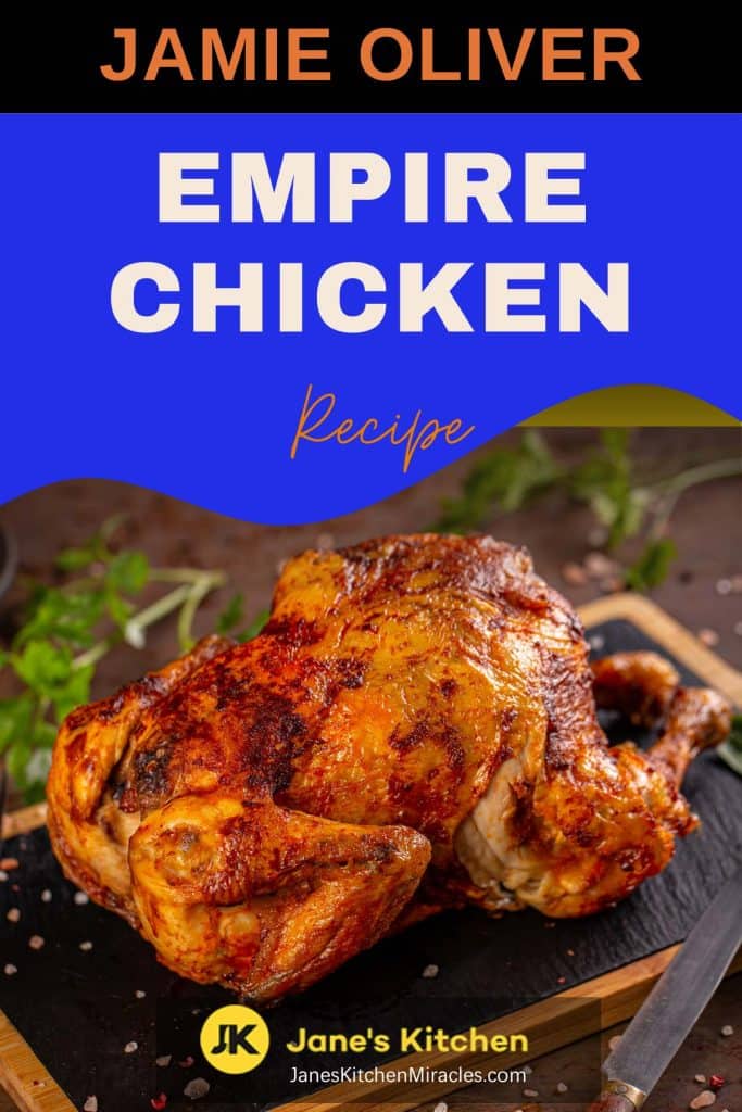 Jamie Oliver Empire Chicken Recipe - Jane's Kitchen