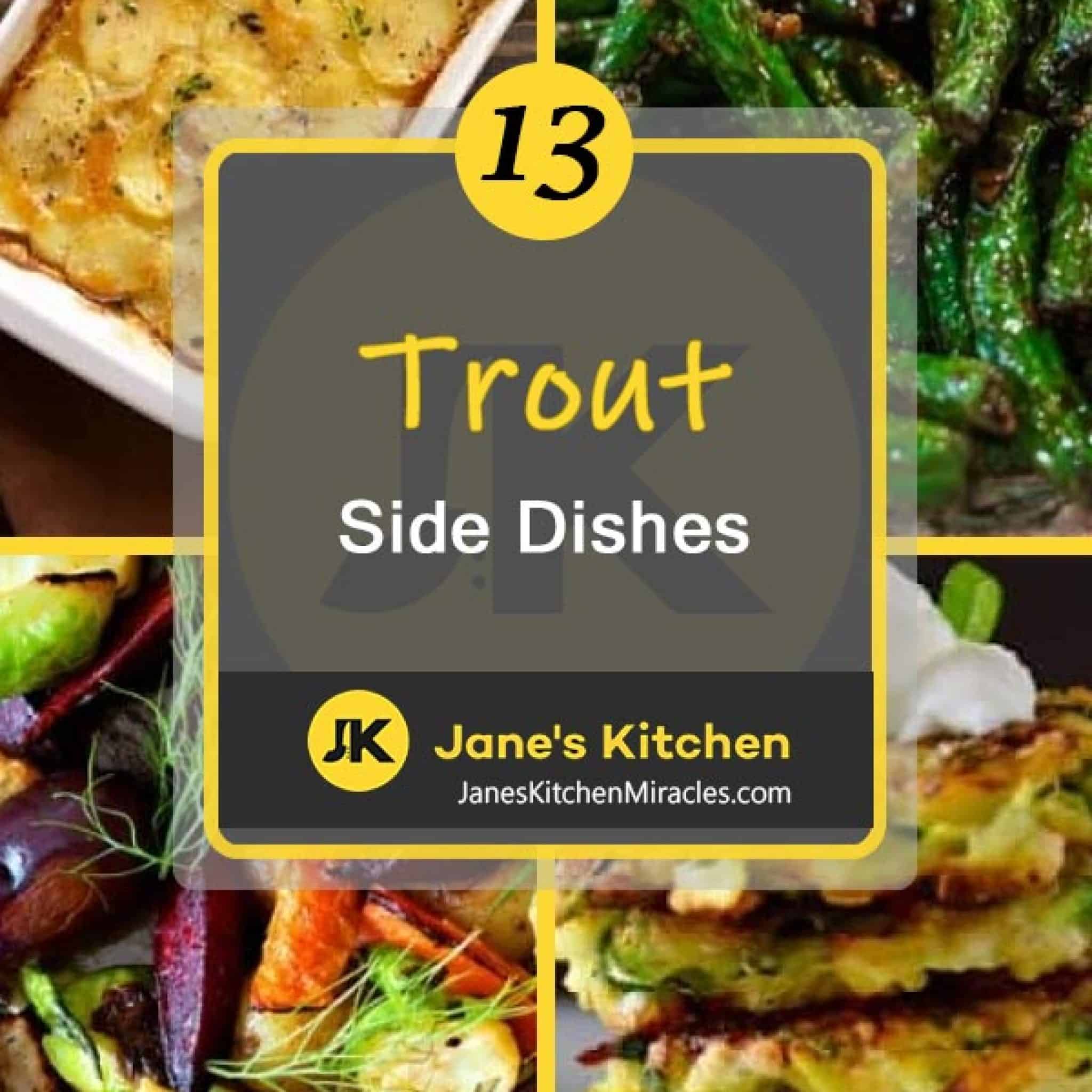 What to Serve with Trout: 13 Excellent Sides